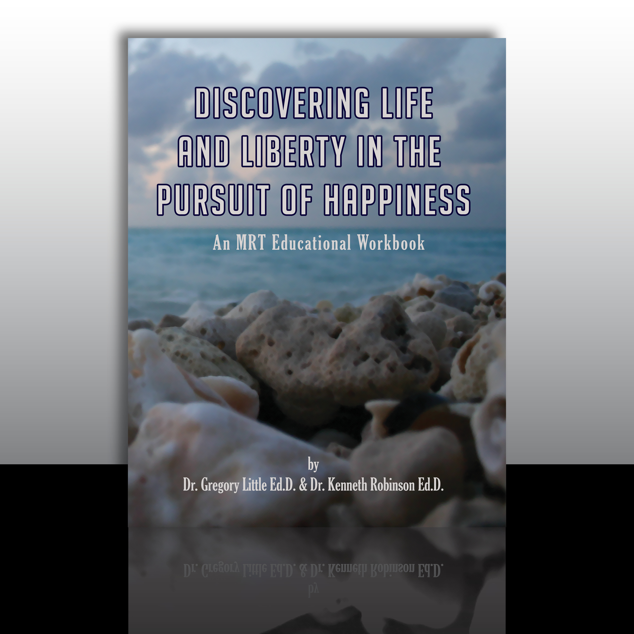 Discovering Life & Liberty in the Pursuit of Happiness - Moral ... Discovering Life & Liberty in the Pursuit of Happiness - Moral ...
