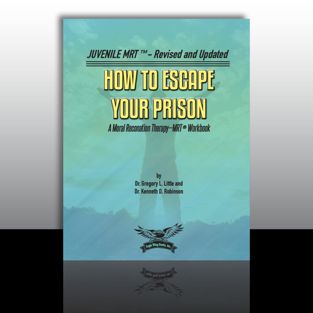 How To Escape Your Prison (Juvenile Version) - Moral Reconation Therapy ...